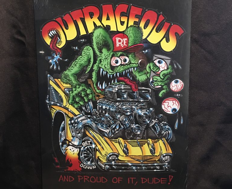 Outrageous And Proud Metal Sign 12x18 - Ed Roth's Rat Fink