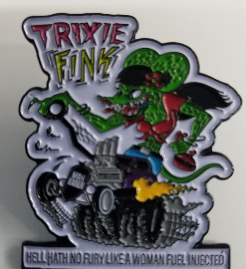 Trixie Fink-pin - Ed Roth's Rat Fink
