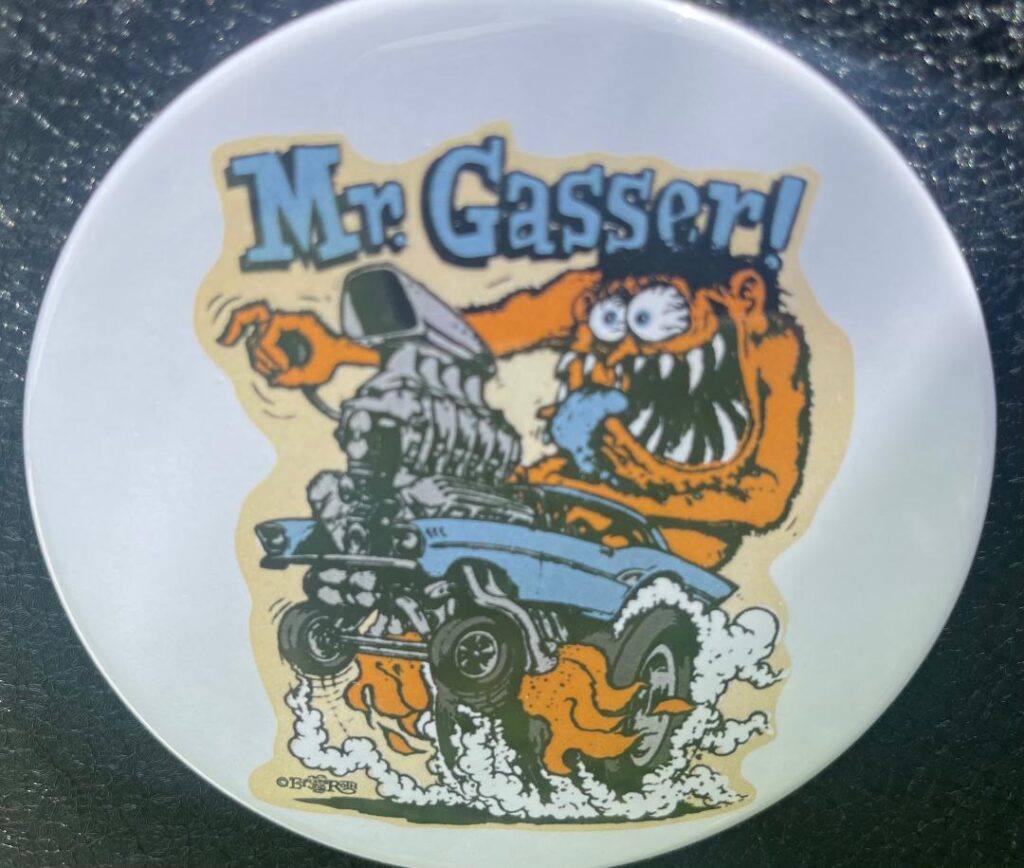 Mr Gasser 35 Magnet Button Ed Roths Rat Fink