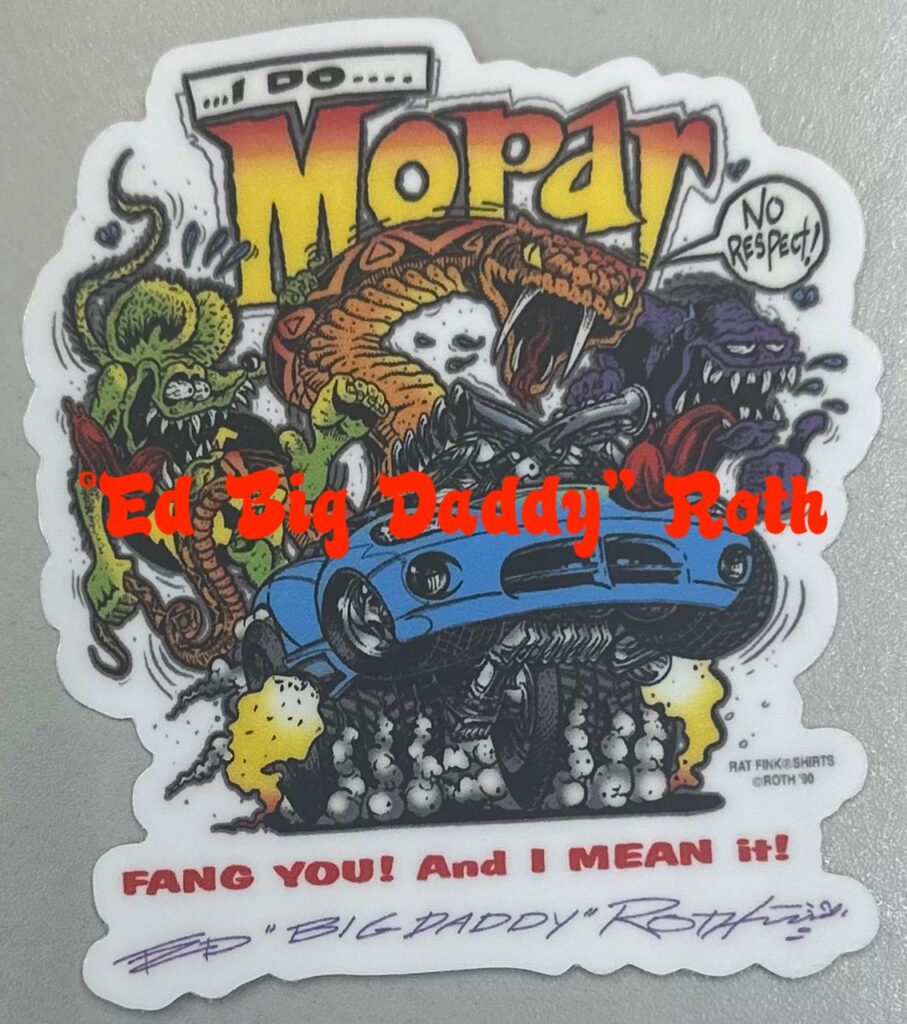 Rat Fink I Do Mopar Sticker - Ed Roth's Rat Fink